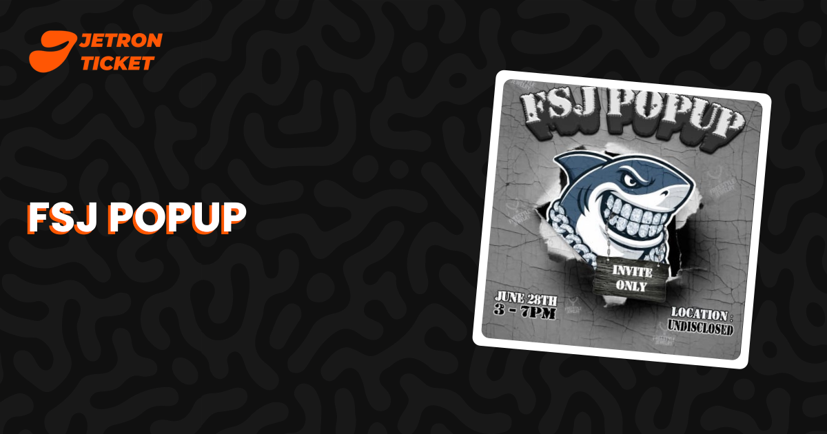 FSJ POPUP | Jetron Ticket