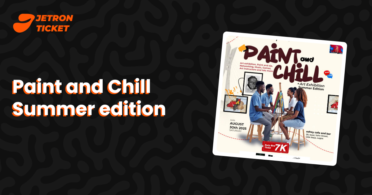 Paint and Chill Summer edition | Jetron Ticket