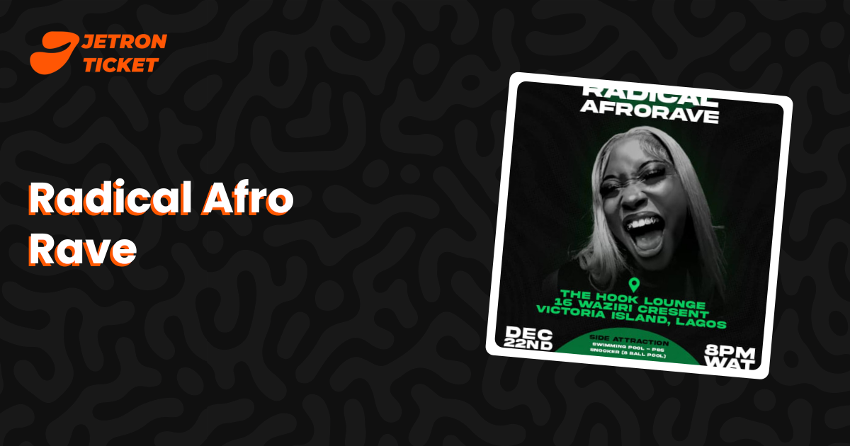 Radical Afro Rave | Jetron Ticket
