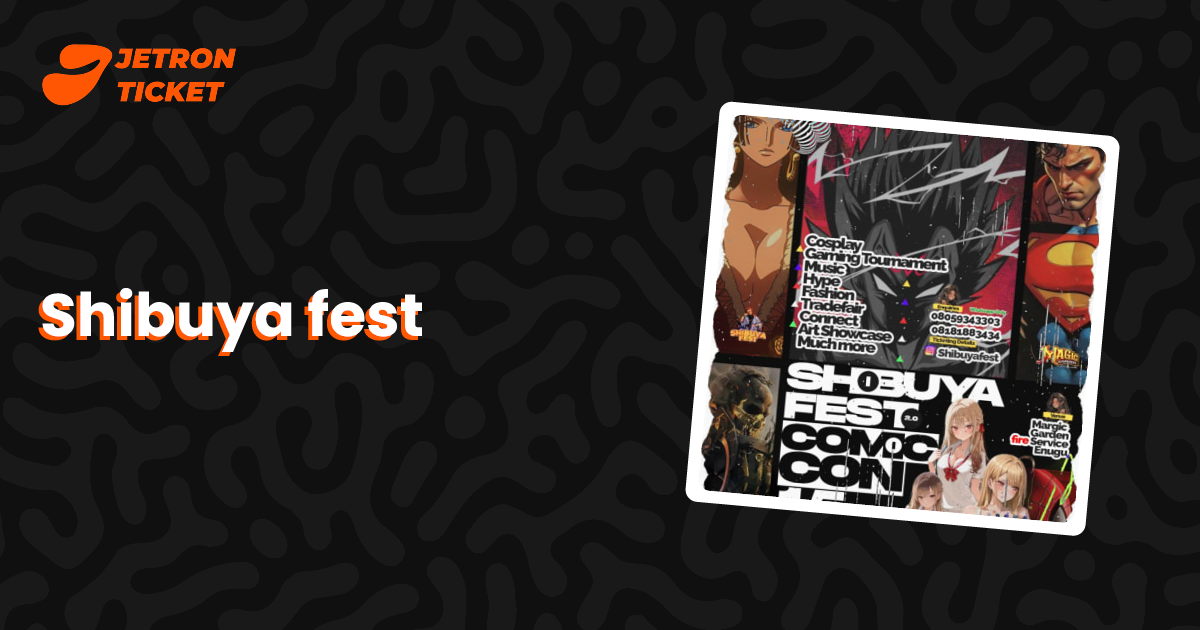 Shibuya fest | Jetron Ticket
